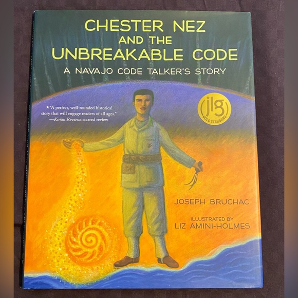 Other | Chester Nez And The Unbreakable Code A Navajo Code Talkers ...